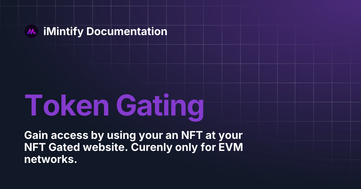 Token Gating | iMintify Documentation