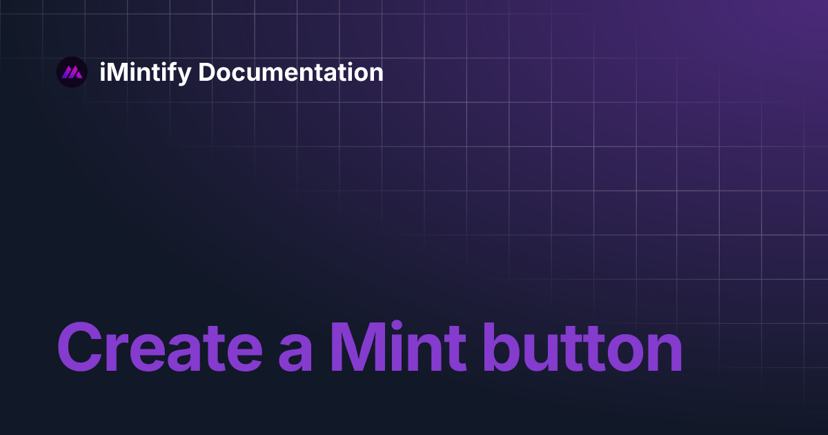 Create a Mint button | iMintify Documentation