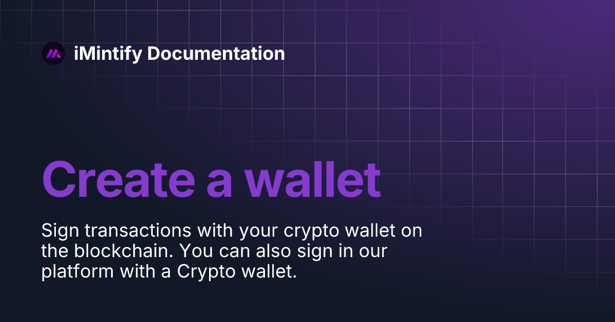 Create a wallet | iMintify Documentation