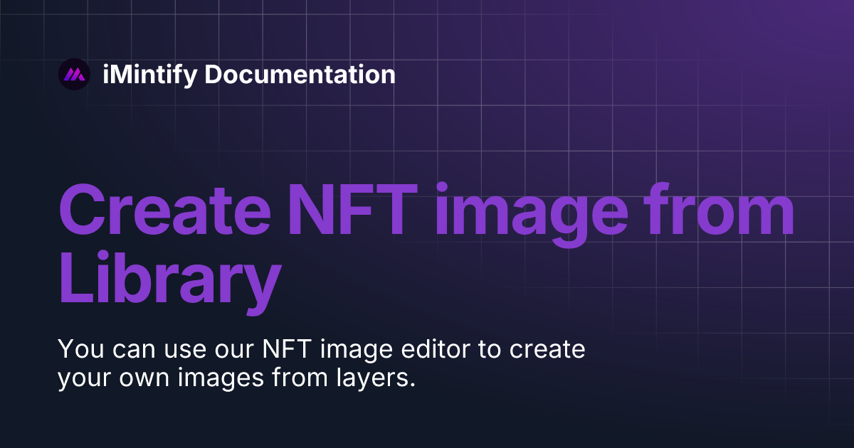 Create NFT image from Library | iMintify Documentation