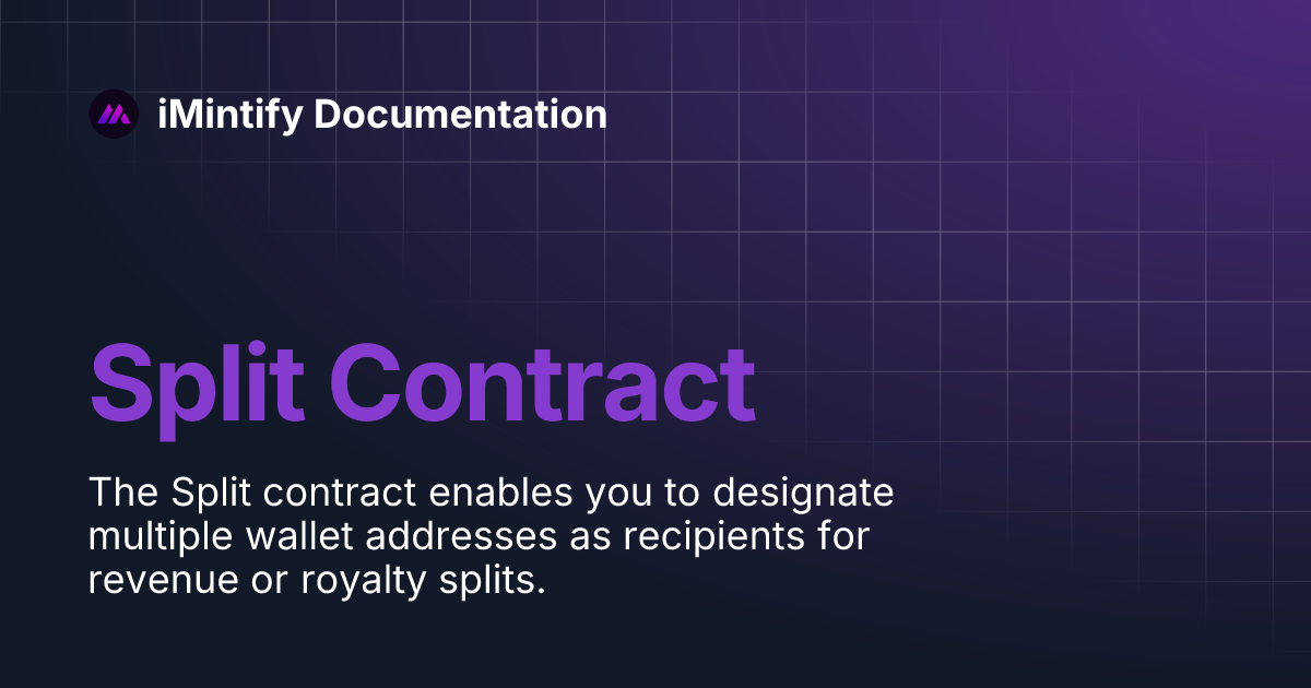 Split Contract | iMintify Documentation
