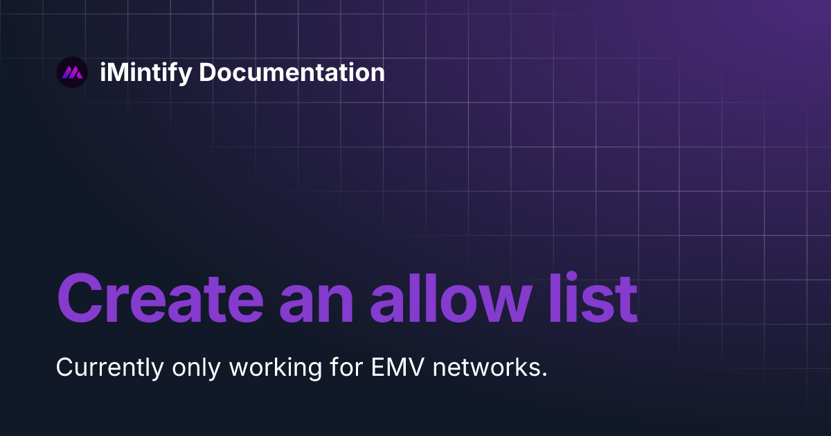 Create an allow list | iMintify Documentation