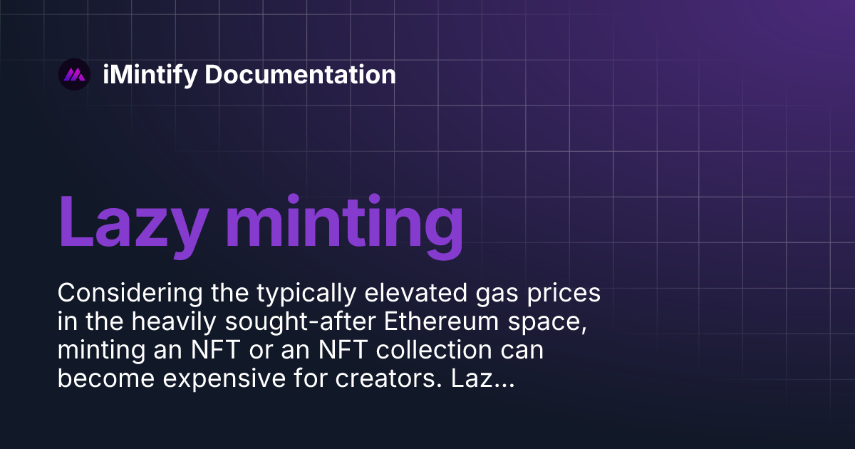 Lazy minting | iMintify Documentation