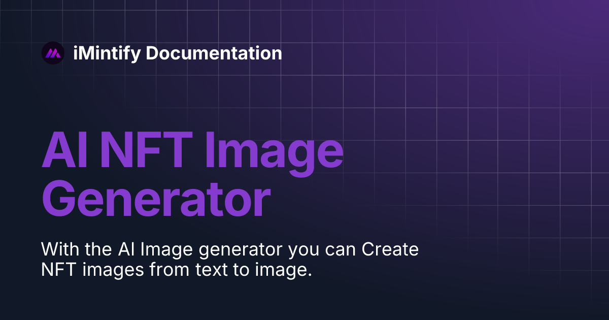AI NFT Image Generator | iMintify Documentation